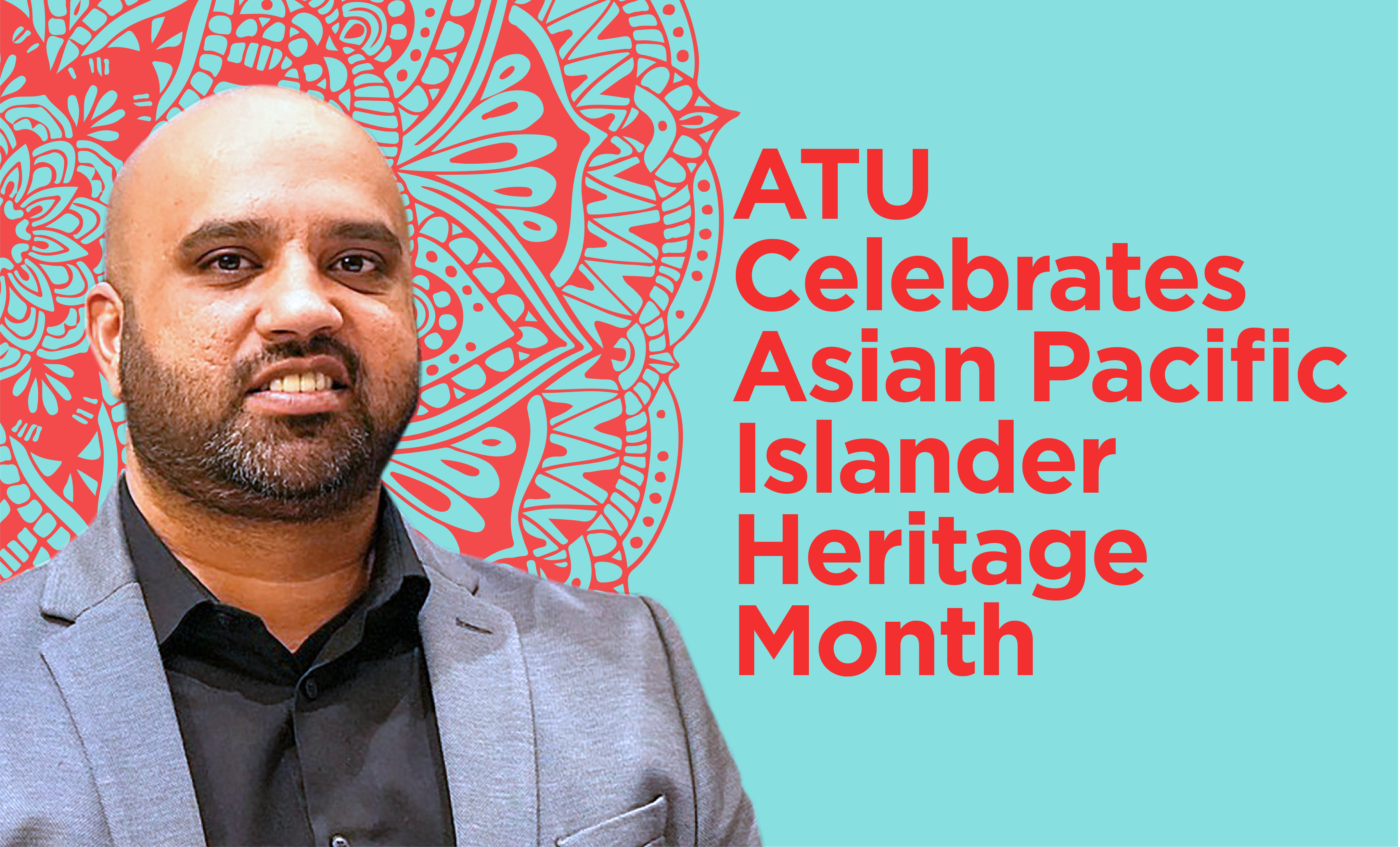 ATU celebrates Asian and Pacific Islander Heritage Month | Amalgamated ...