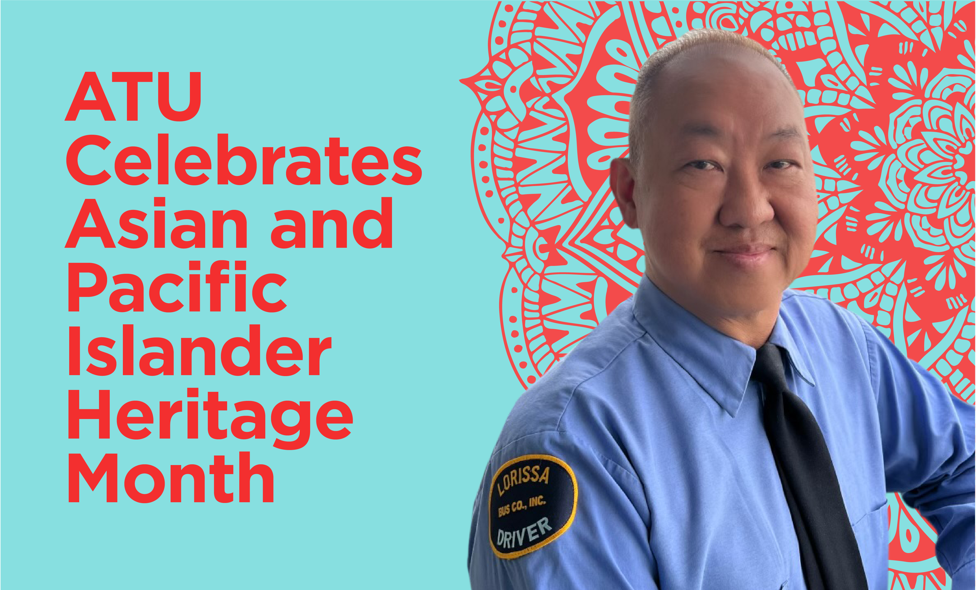 ATU celebrates Asian and Pacific Islander Heritage Month | Amalgamated ...